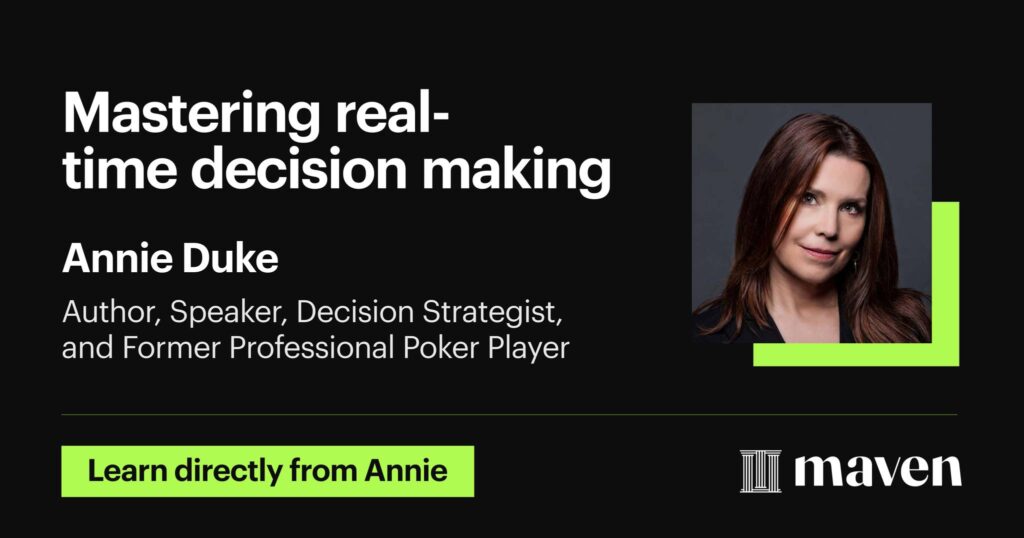 Learn Directly From Annie! - Annie Duke